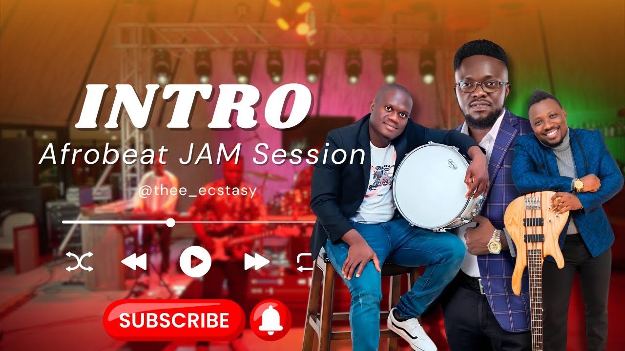 The Ecstasy Intro | Afrobeat JAM Session 2024 - YouTube