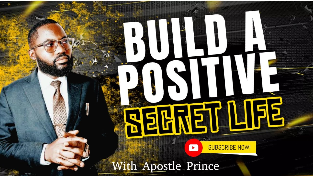 BUILD A POSITIVE SECRET LIFE - YouTube