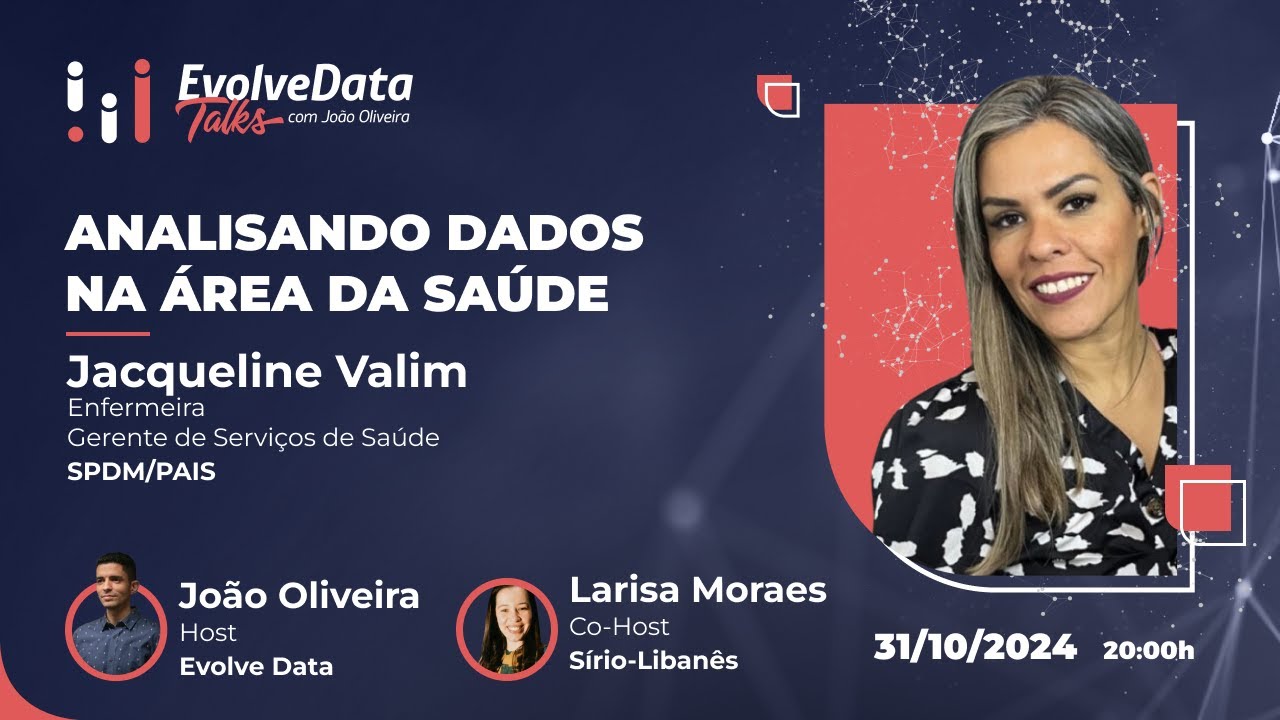 Evolve Data Talks - Analisando dados na área da saúde com Jacqueline Valim - YouTube