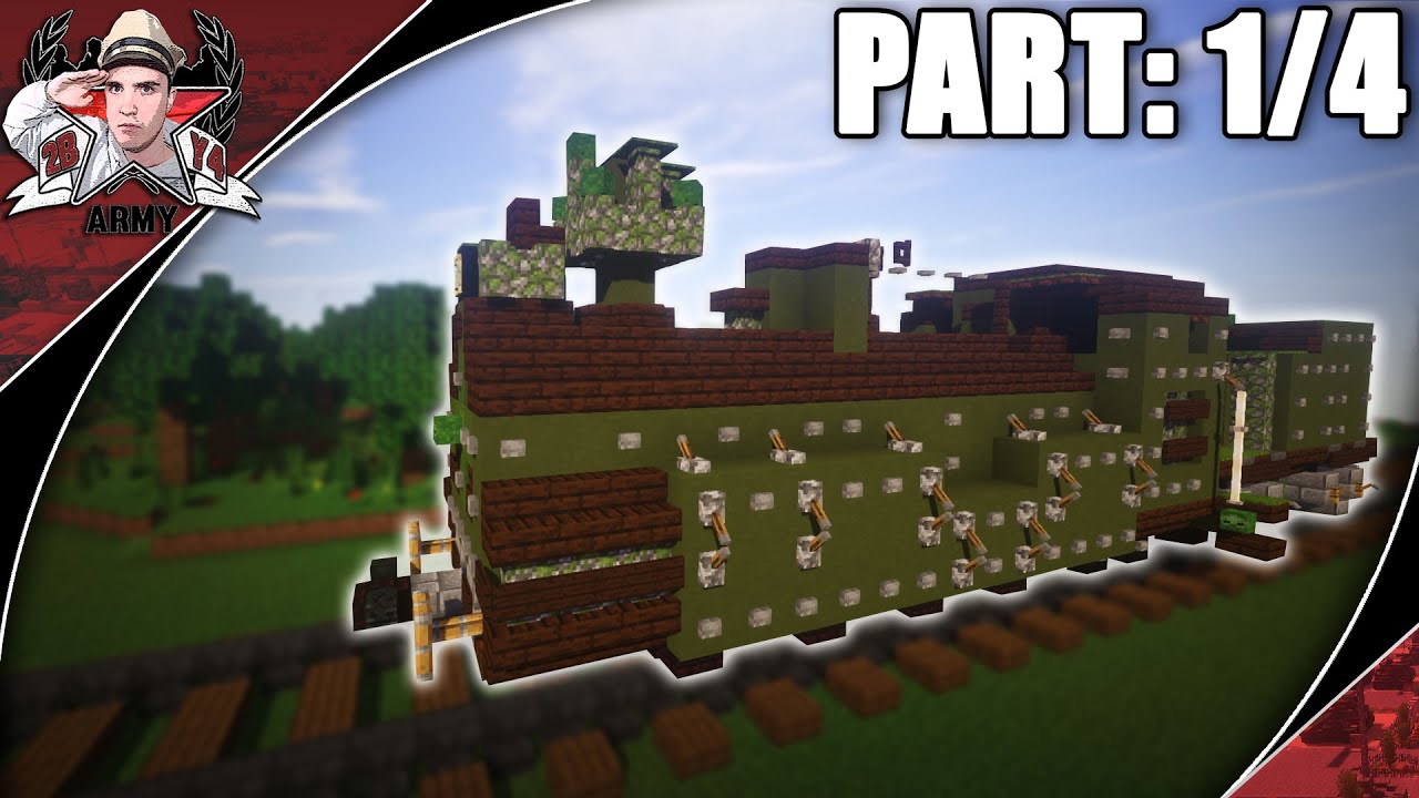 Minecraft: WW1 Zaamurets Locomotive | Armored Train Tutorial (Part 1/4 ...