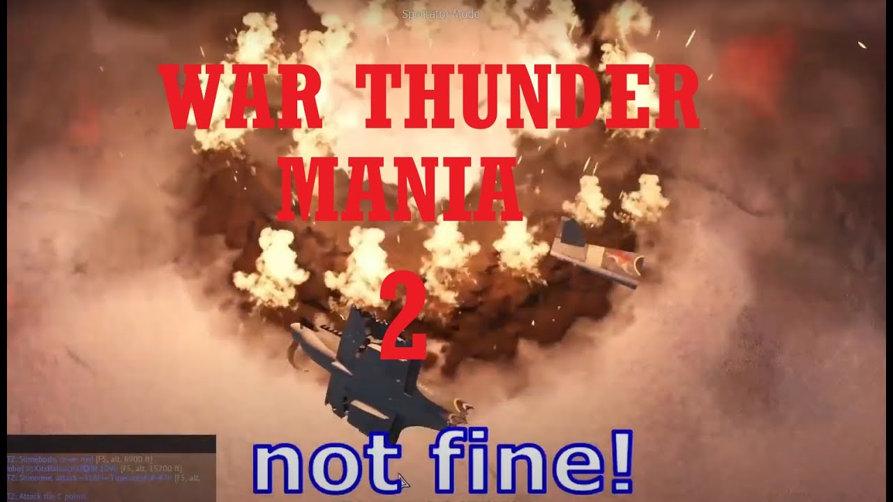 War Thunder Mania 2 - YouTube