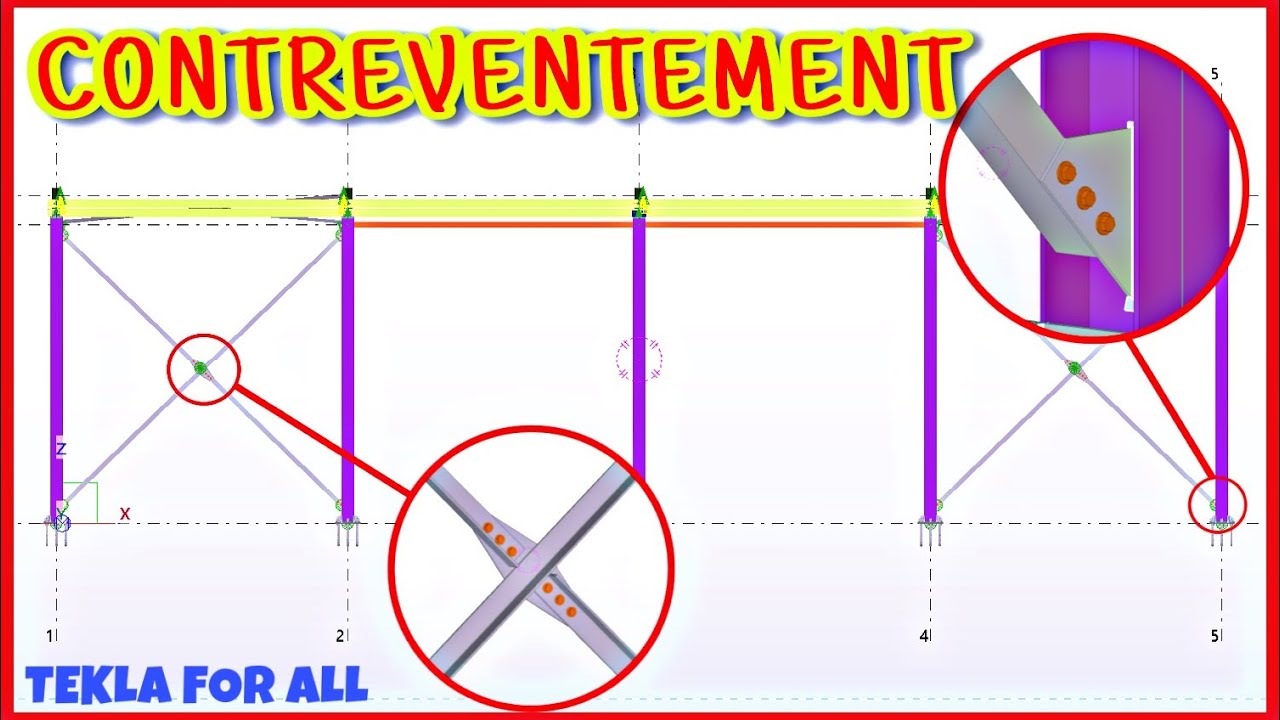 TSBECM : Création de contreventement entre les portiques « TEKLA STRUCTURE » { partie 6 } - YouTube
