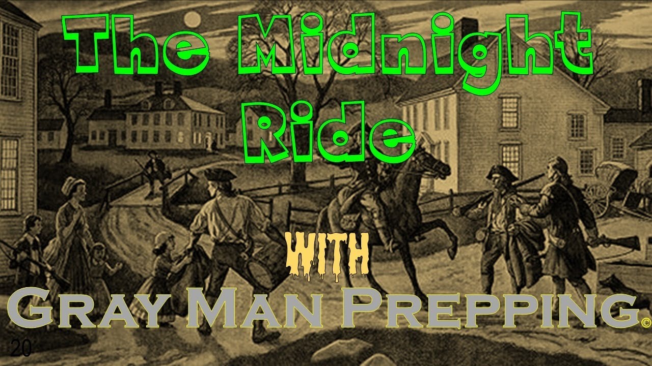 The Midnight Ride With Gray Man Prepping No. 2023-20 - YouTube