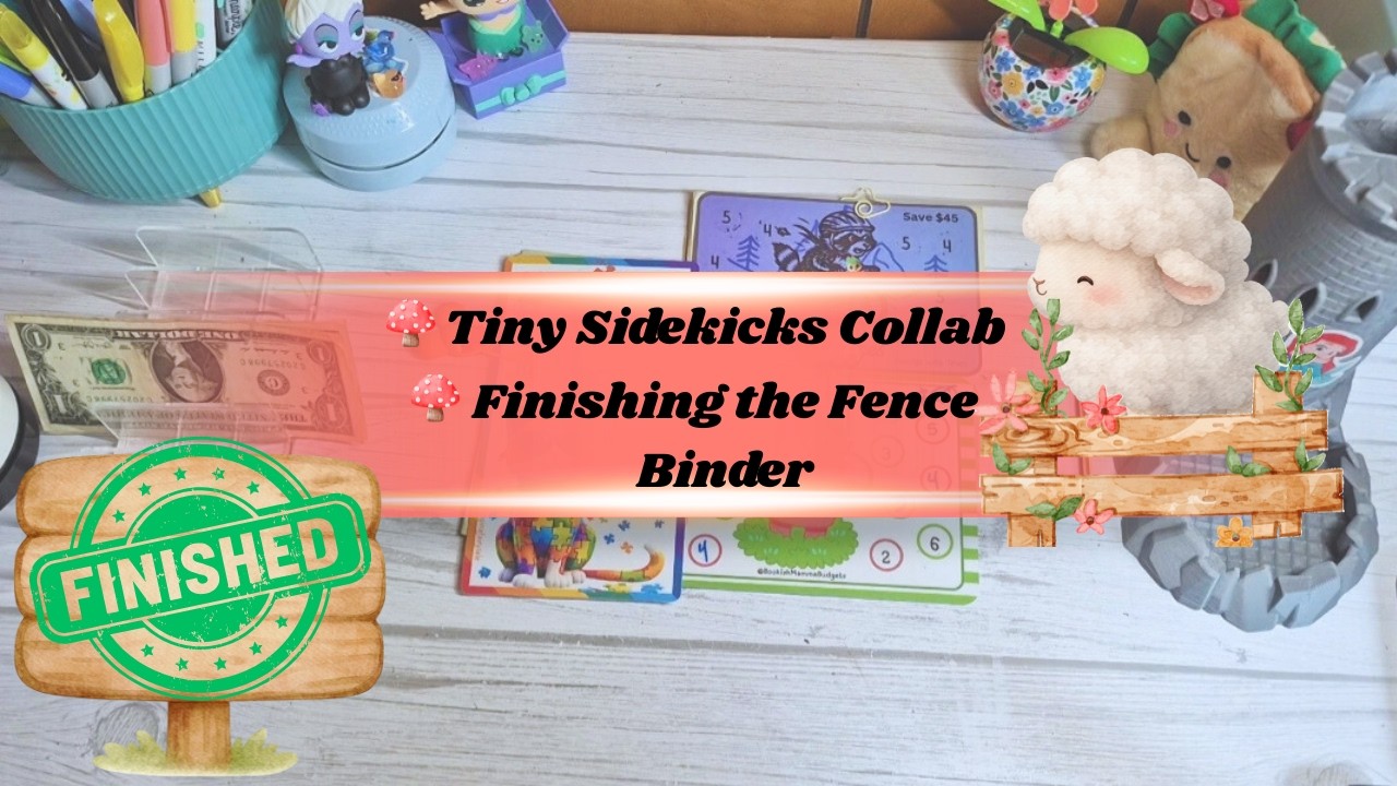 Let's Finish our Fence Binder: How much did I save? | Tiny Sidekicks ...