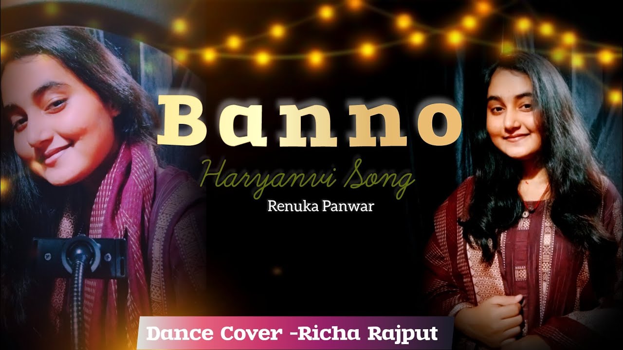 Banno New Haryanvi Song |@RenukaPanwarSinger|Haryanvi Song|Dance Cover ...
