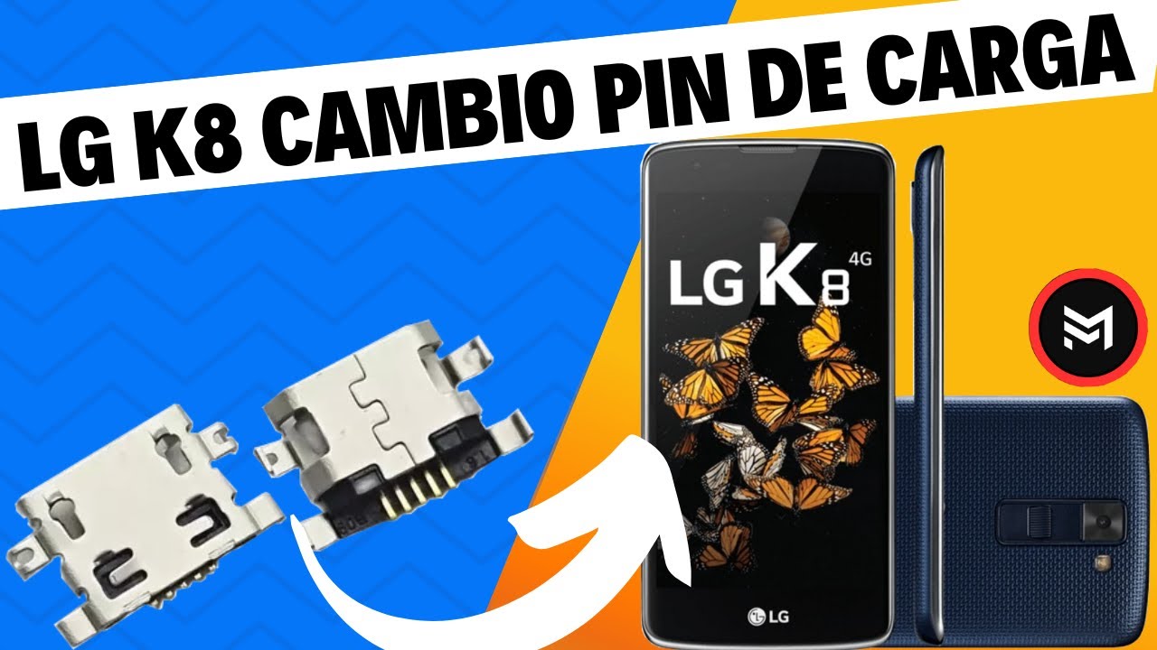 Cómo Cambiar el Pin de Carga de un Celular LG K8 | Reparación Paso a ...