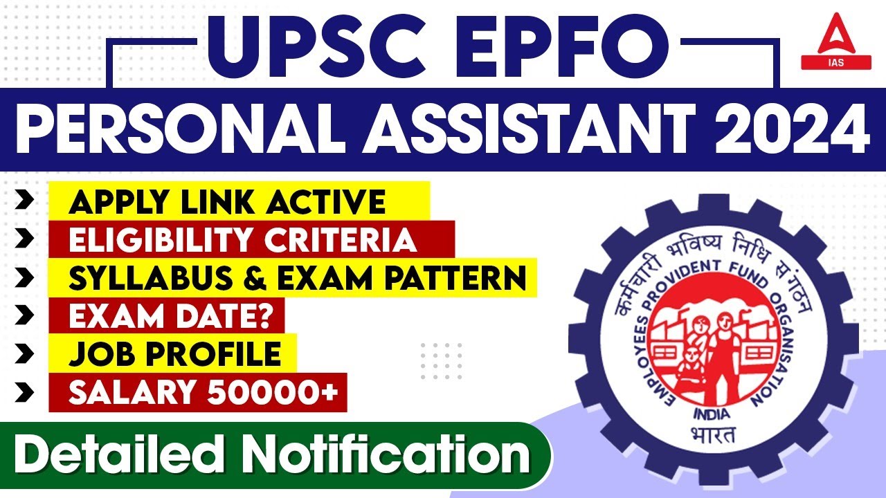UPSC EPFO 2024 Notification Out📢| EPFO Personal Assistant-Full Details ...