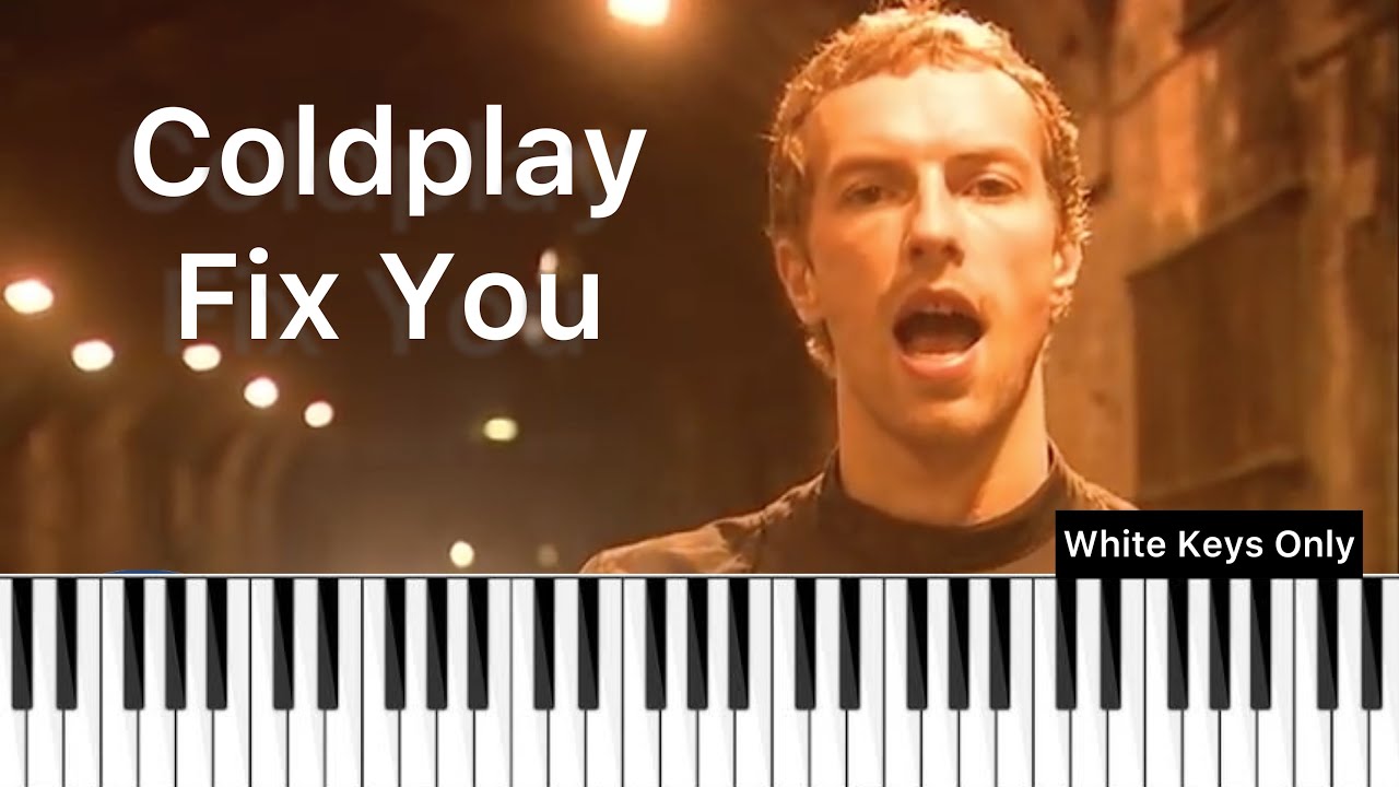 Coldplay • Fix You 【White Keys Only Piano Cover】by Huey Wen - YouTube