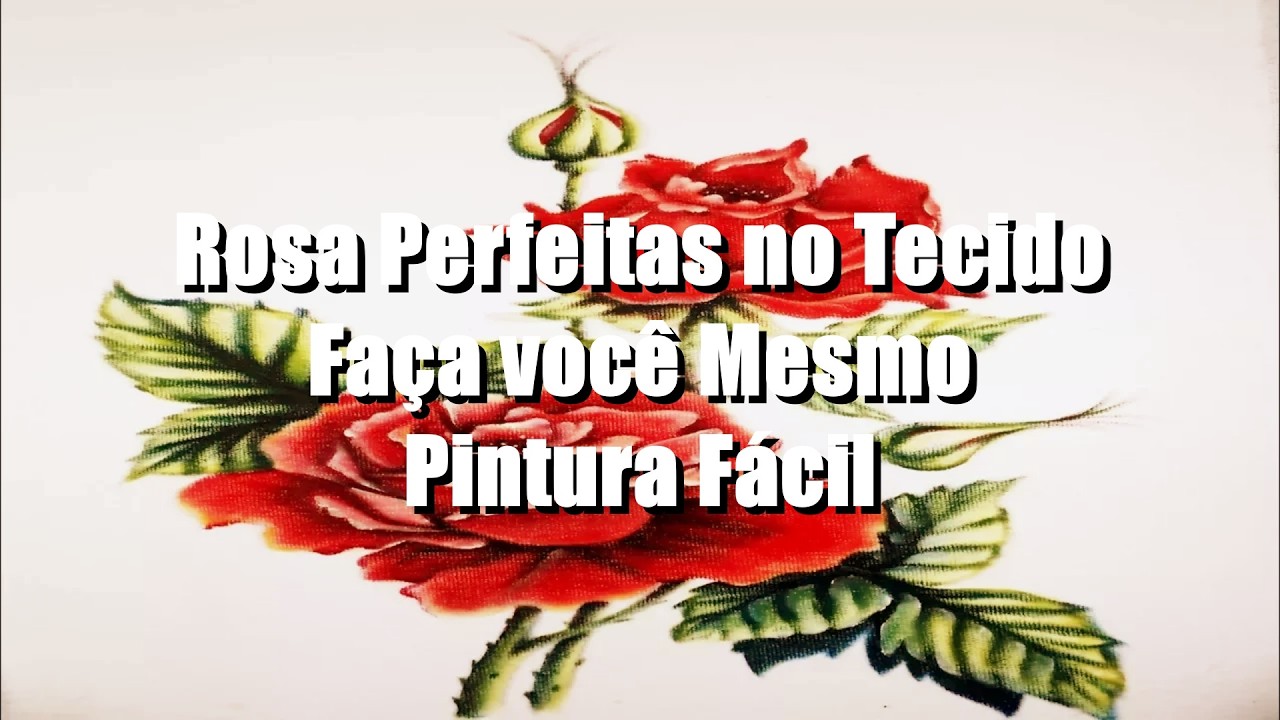 Pintando Rosas em 2018 - YouTube
