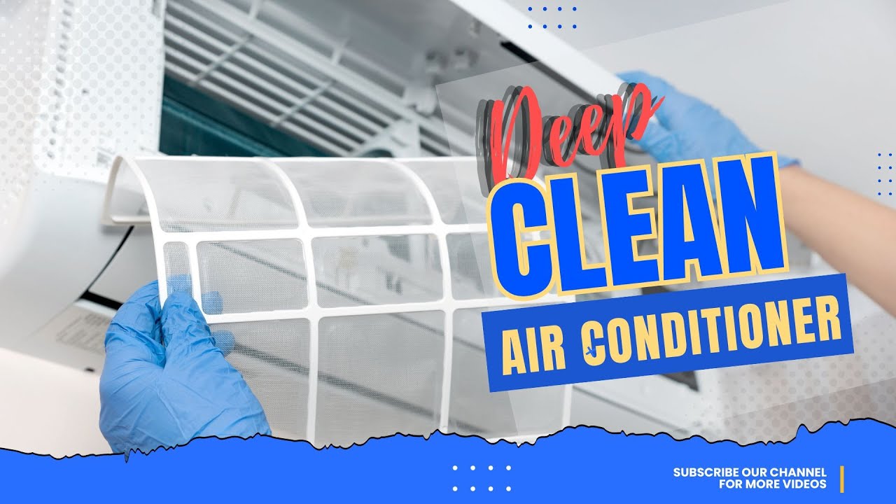 How to Deep Clean Your Air Conditioner: Step by Step AC Cleaning Guide ...