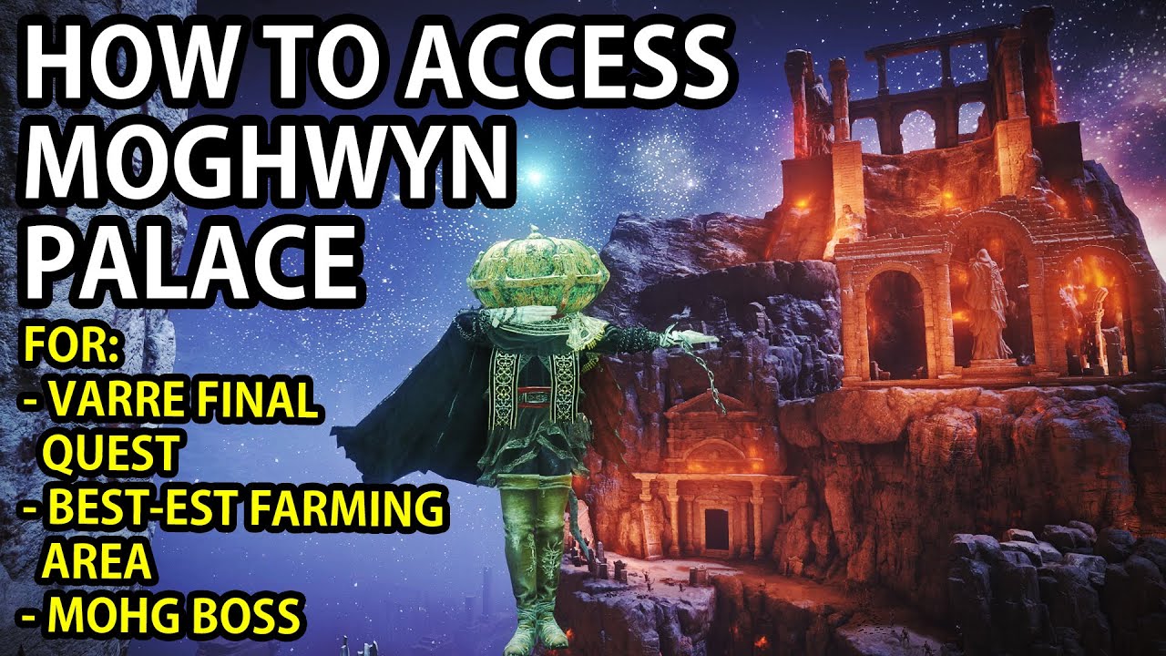 ELDEN RING - MOHGWYN PALACE ENTRANCE GUIDE (VARRE FINAL QUEST, RUNE ...