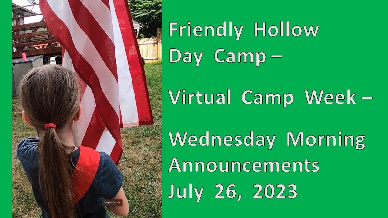 Friendly Hollow Day Camp -- Virtual Camp Week -- Wednesday Morning ...