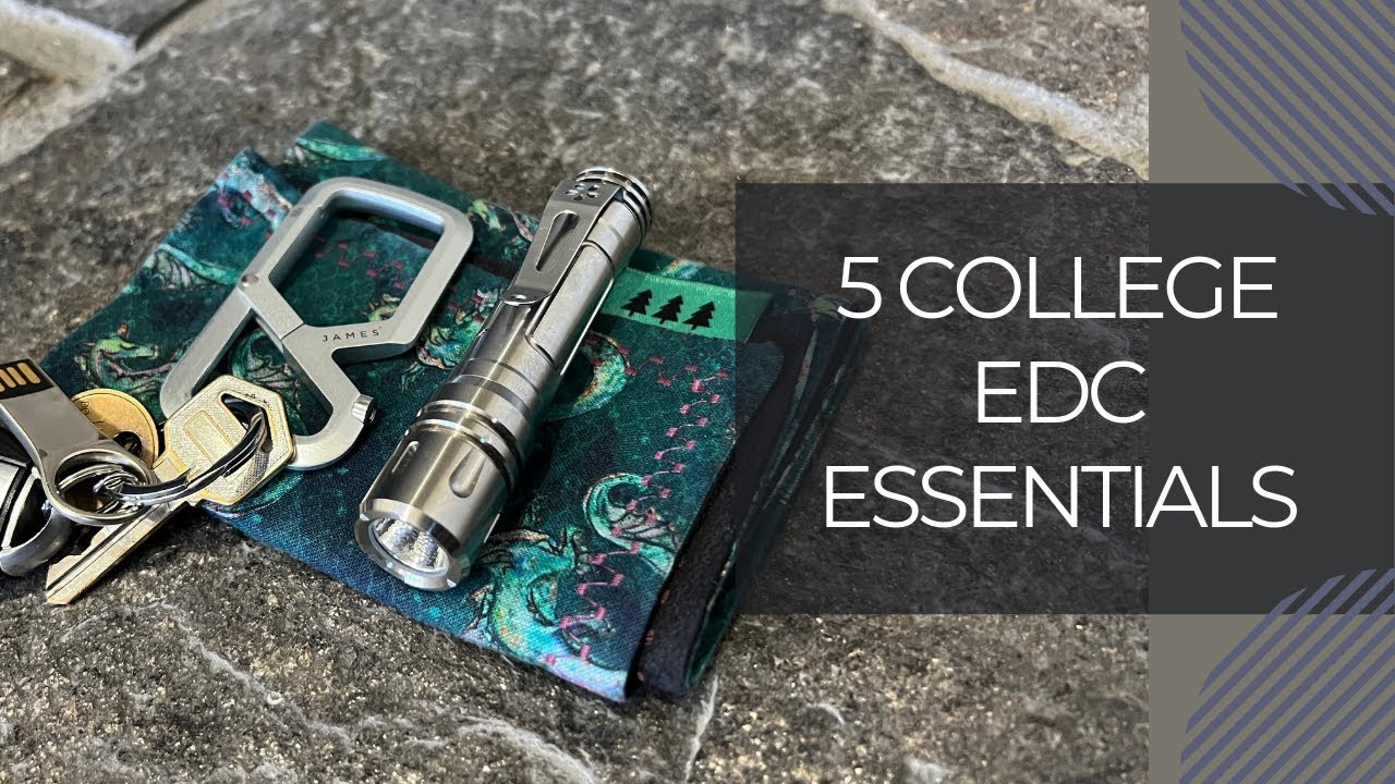 5 College Everyday Carry Essentials You Didn't Know You Needed - YouTube
