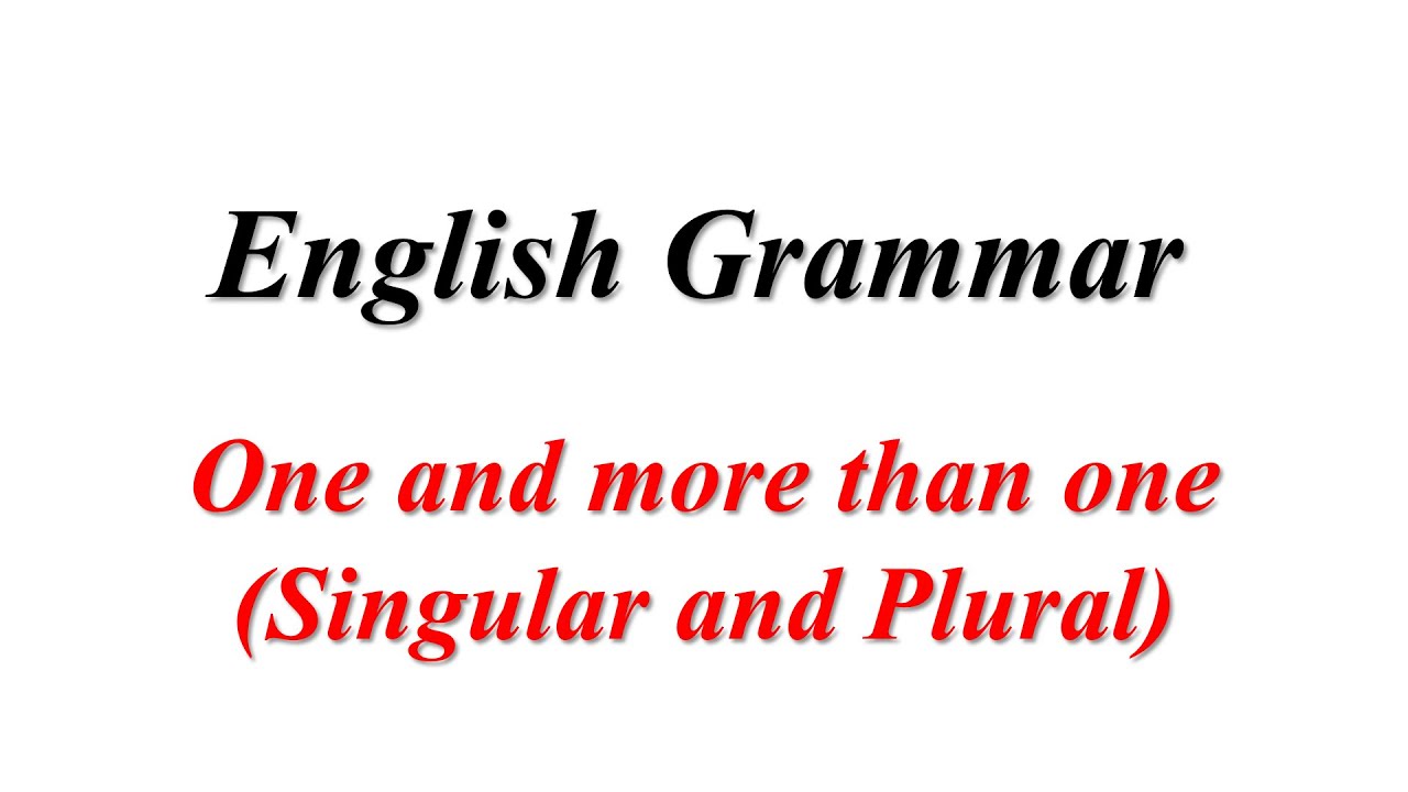 One and more than one. (Singular and plural class 3) - YouTube