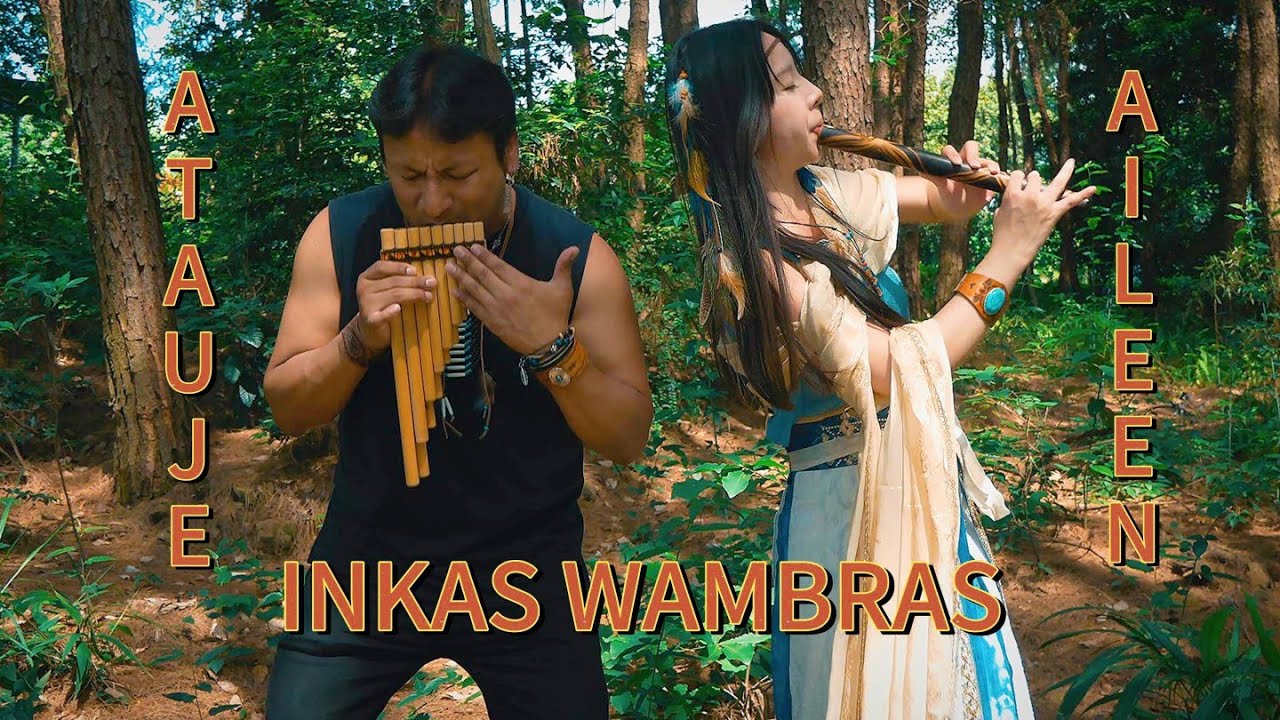 Quena y Zampoña - Inkas Wambras , Jean Atauje y Aileen 🪈🌈 - YouTube