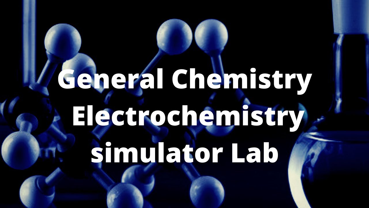 Electrochemistry Simulator Lab - YouTube