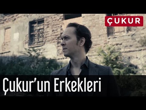 Çukur'un Erkekleri