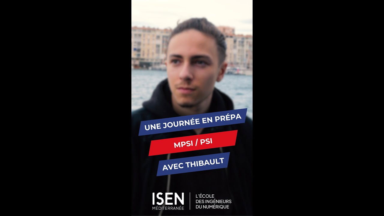 Découvrir la Classe Prépa MPSI/PSI à l'ISEN - YouTube