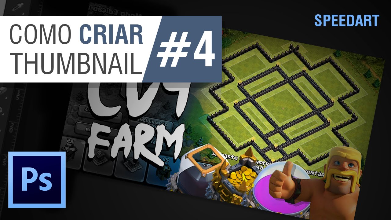 CLASH OF CLANS | COMO CRIAR THUMBNAIL #4 - Layouts - DidiGPX - YouTube