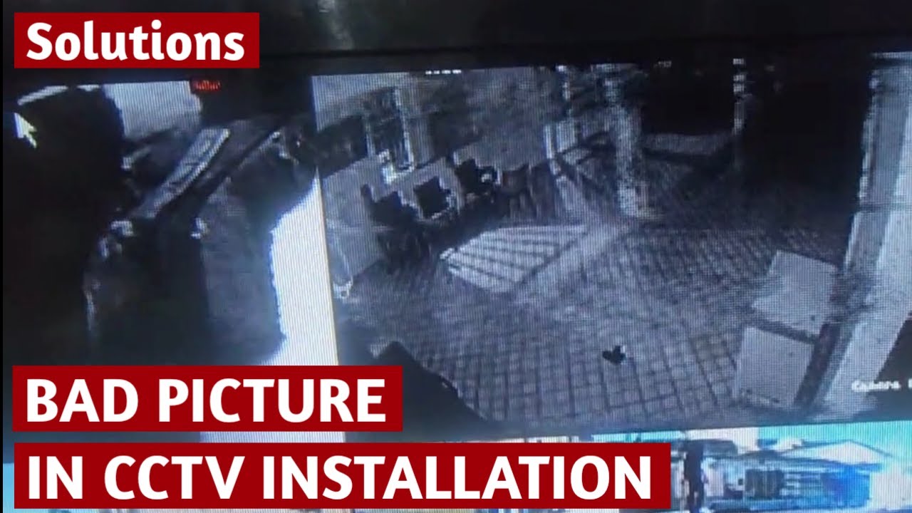cctv camera video blurred with horizontal lines causes and solution ...