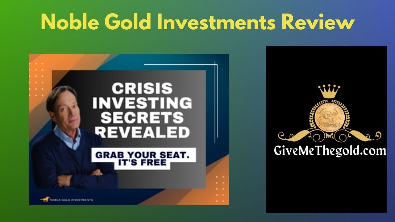 Noble Gold Investments Review | Noble Gold IRA Review #goldinvest - YouTube