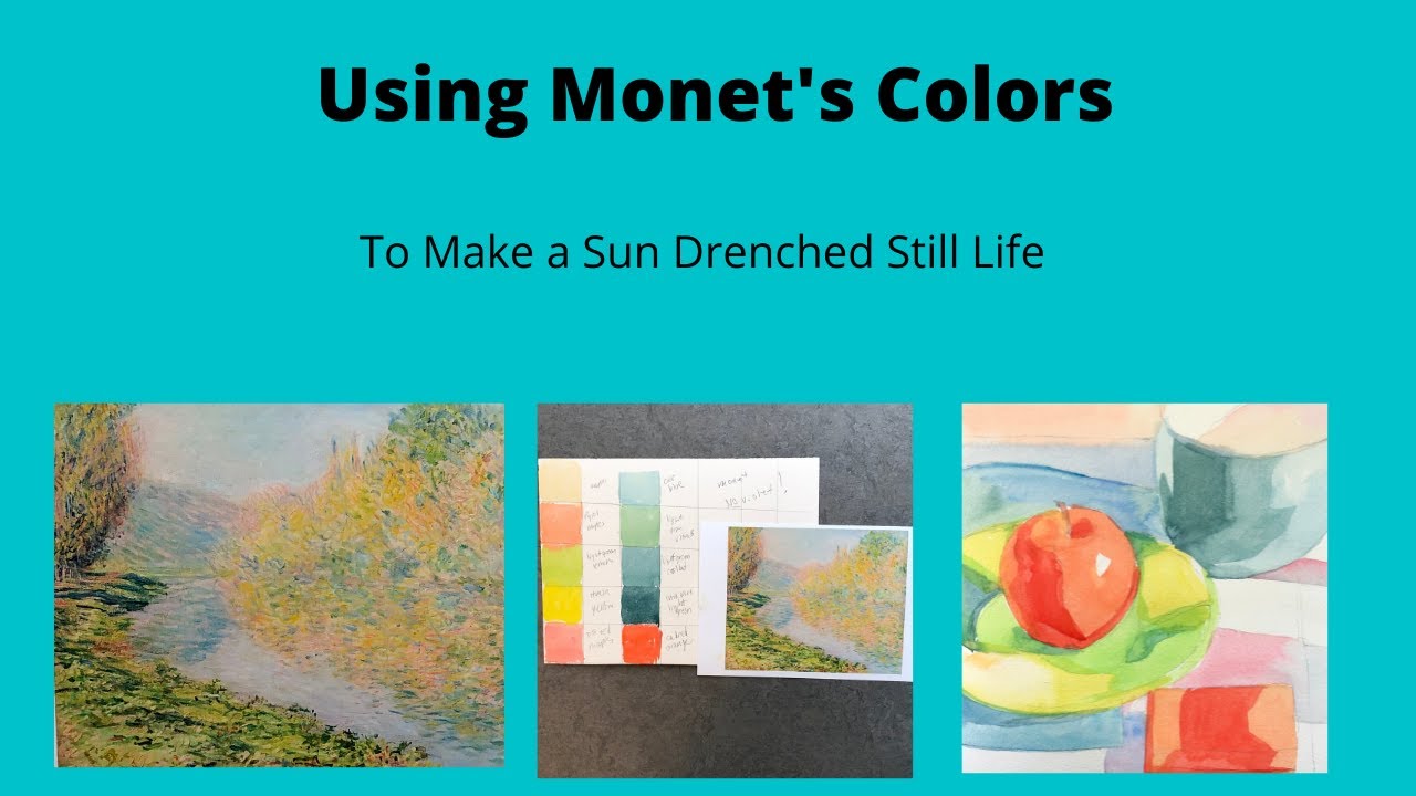 Using Monet's Colors to Create a Sun Drenched Still Life - YouTube