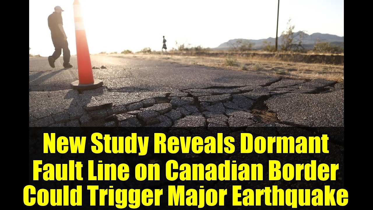 New Study Reveals Dormant Fault Line on Canadian Border Could Trigger ...