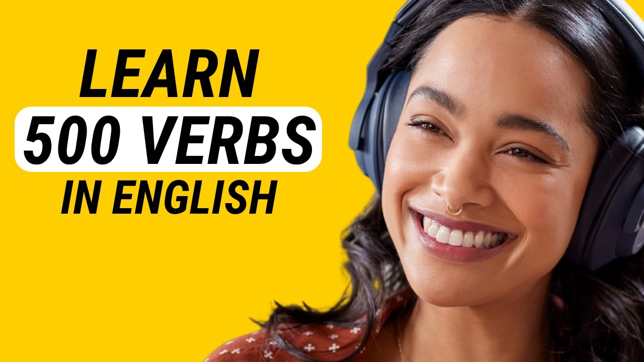 The 500 Most Common Verbs | Vocabulary | Learn English Podcast - YouTube