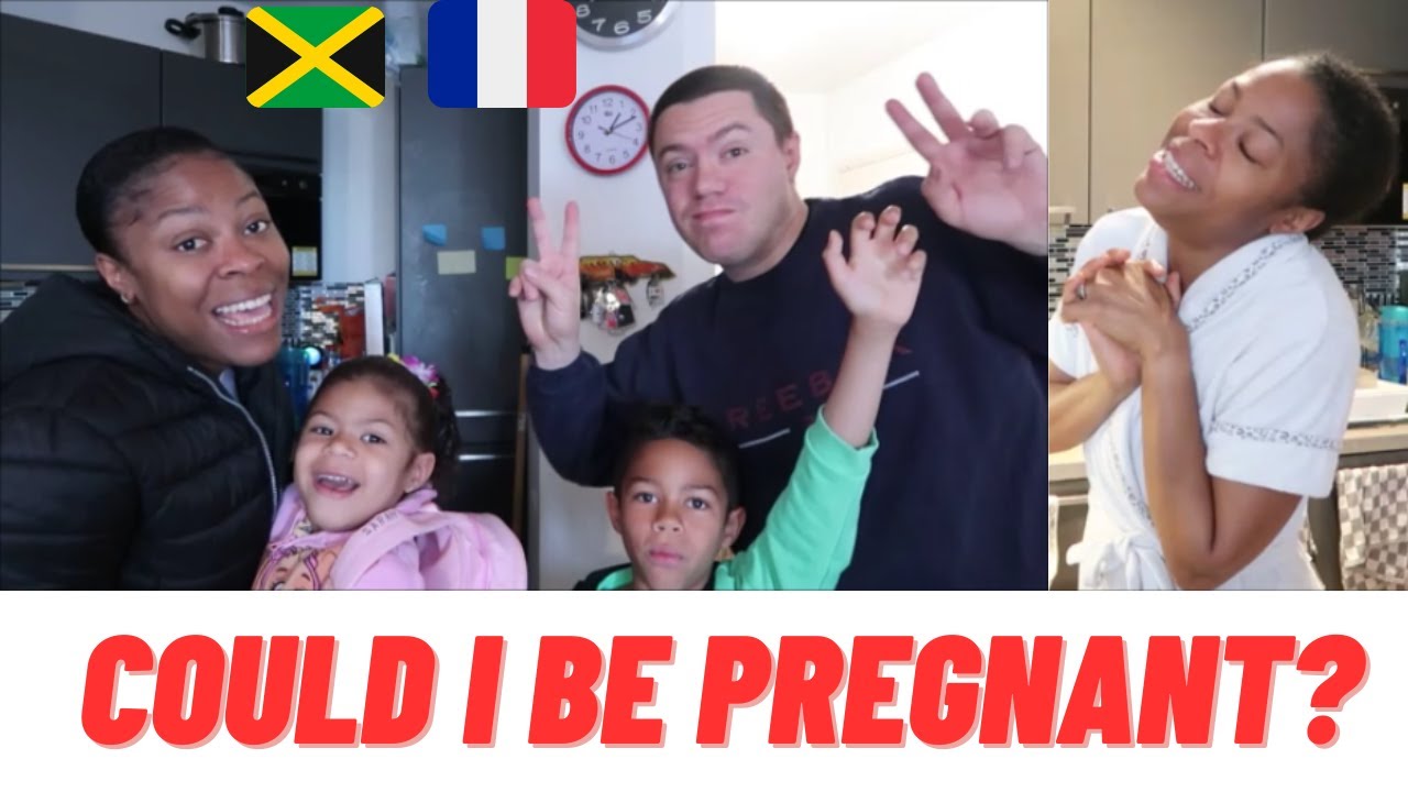 COULD I BE PREGNANT ?! / JAMAICAN LIVING IN FRANCE / INTERRACIAL FAMILY ...