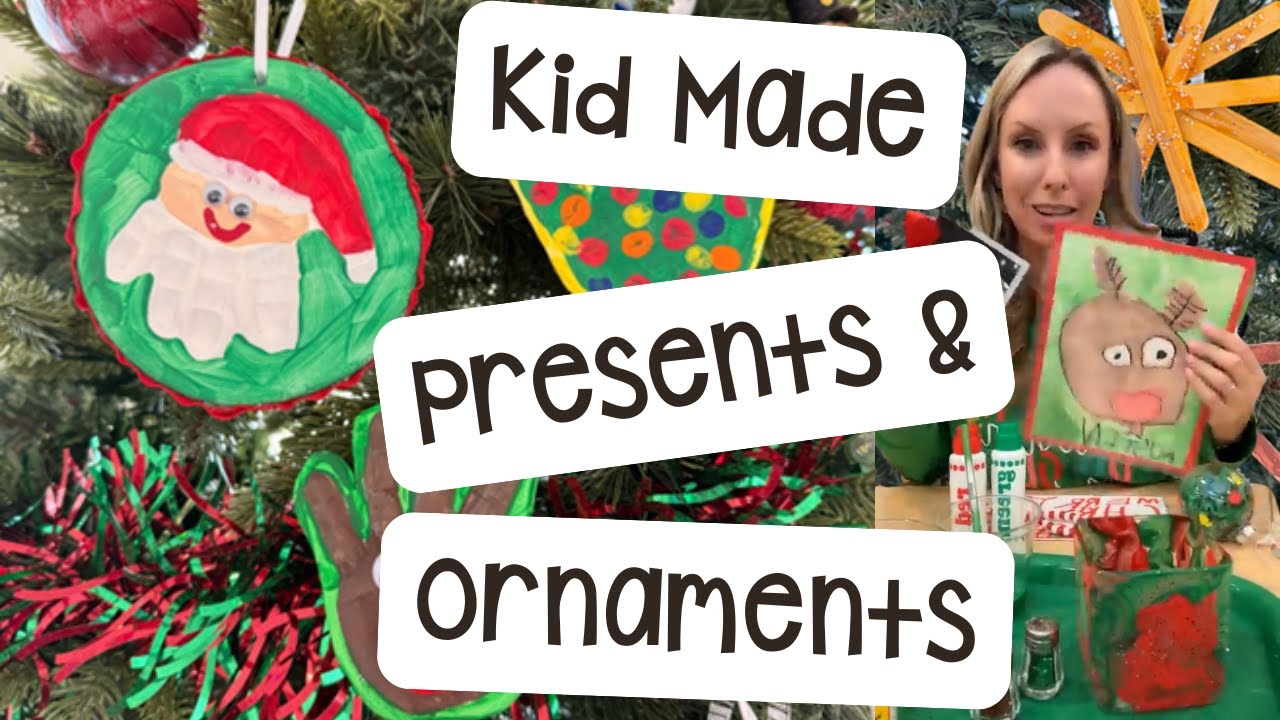 Kid Made Christmas Presents & Ornaments for Preschool, Pre-k, and ...
