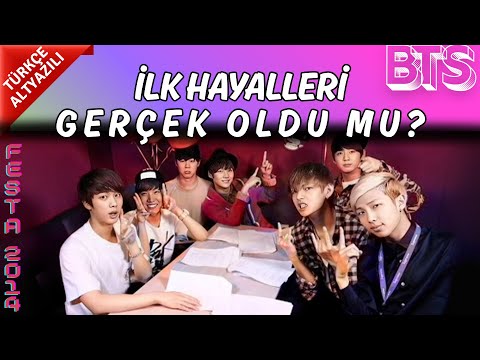 Türkçe Altyazılı |🎉 BTS İlk Festası 2014 |  İlk Hayalleri Gerçek Oldu Mu? 💜
