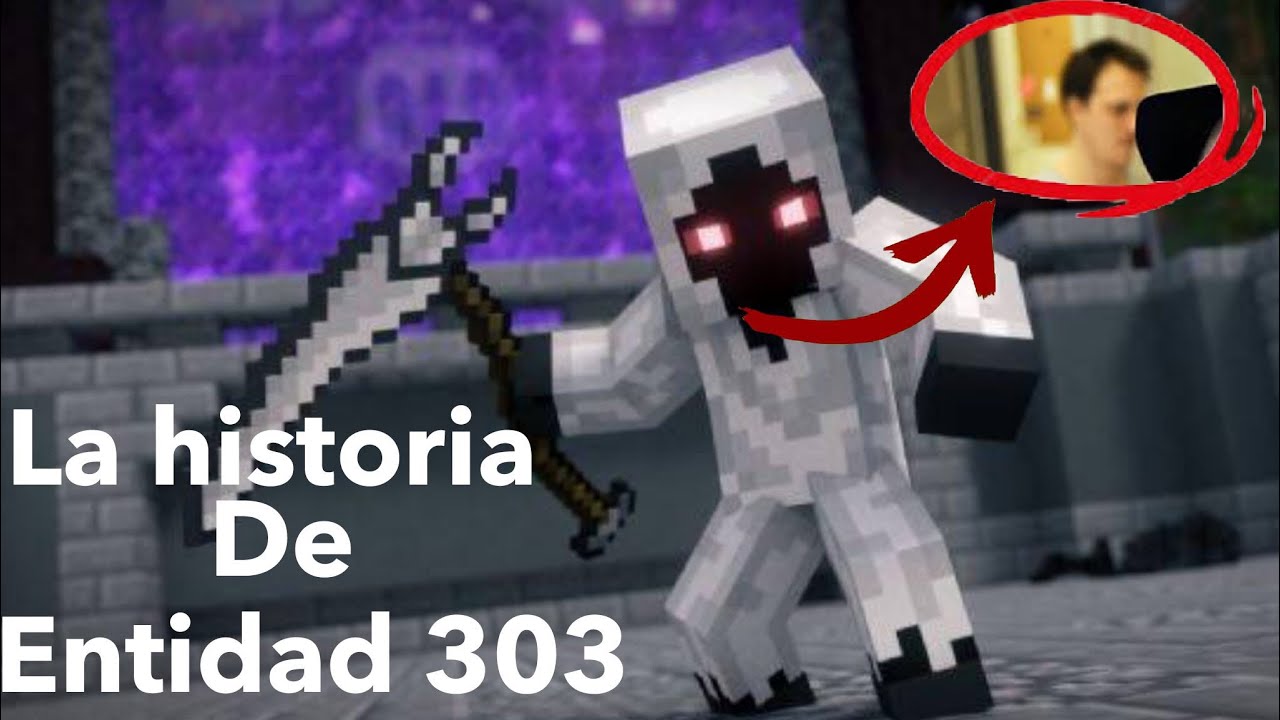 La historia de Entidad 303 Teorías de Minecraft - YouTube