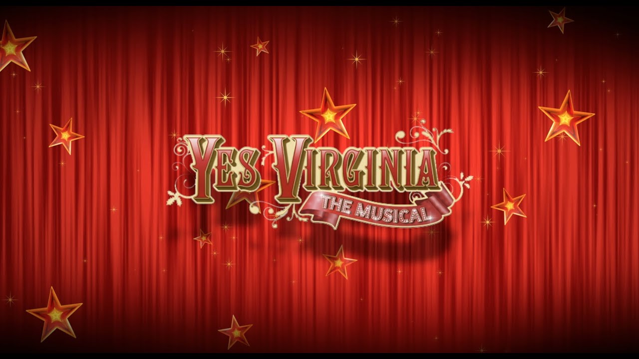 Yes, Virginia (The Musical) - YouTube