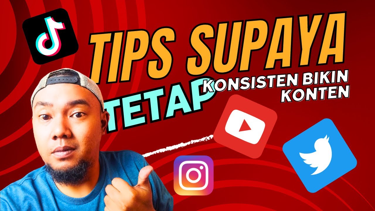 Khusus Pemula Pasti Bisa | Cara Agar tetap Konsisten Bikin Konten | Self Development Tips - YouTube