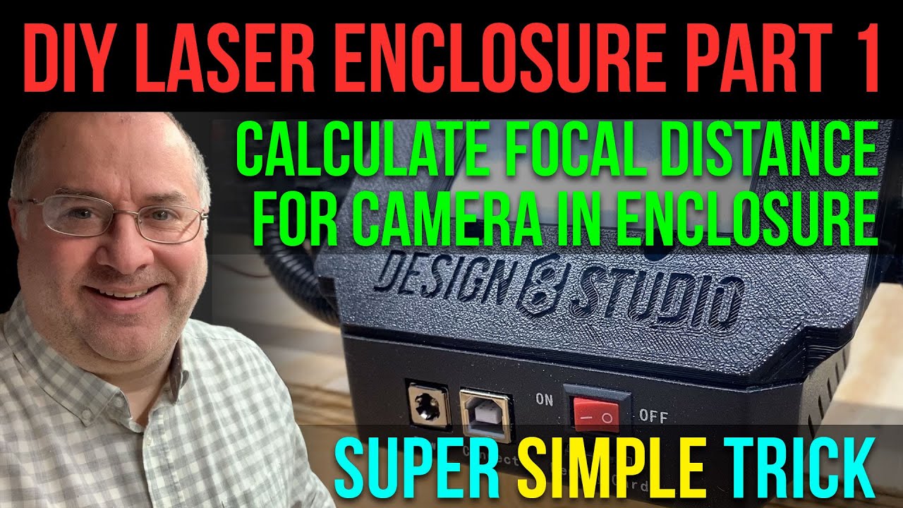 DIY Laser Enclosure Part 1 - How to calculate minimum focal distance ...