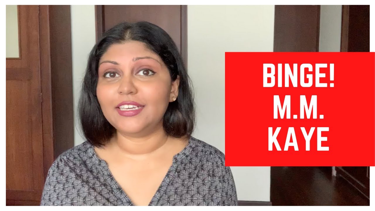 BINGE! Ep 2: The Novels of M.M. Kaye [cc] - YouTube