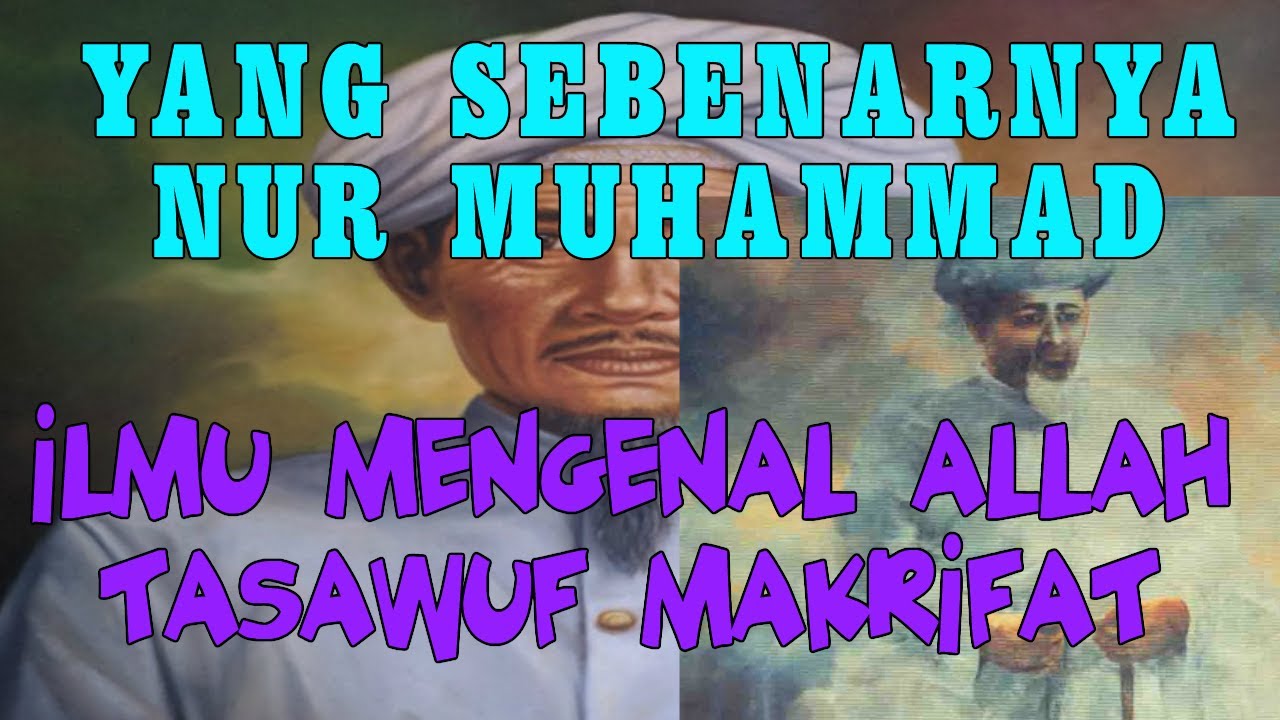 ALLAH MEMUJI DIRINYA SENDIRI ROH JASAD ADALAH MUHAMMAD INSAN KAMIL ...