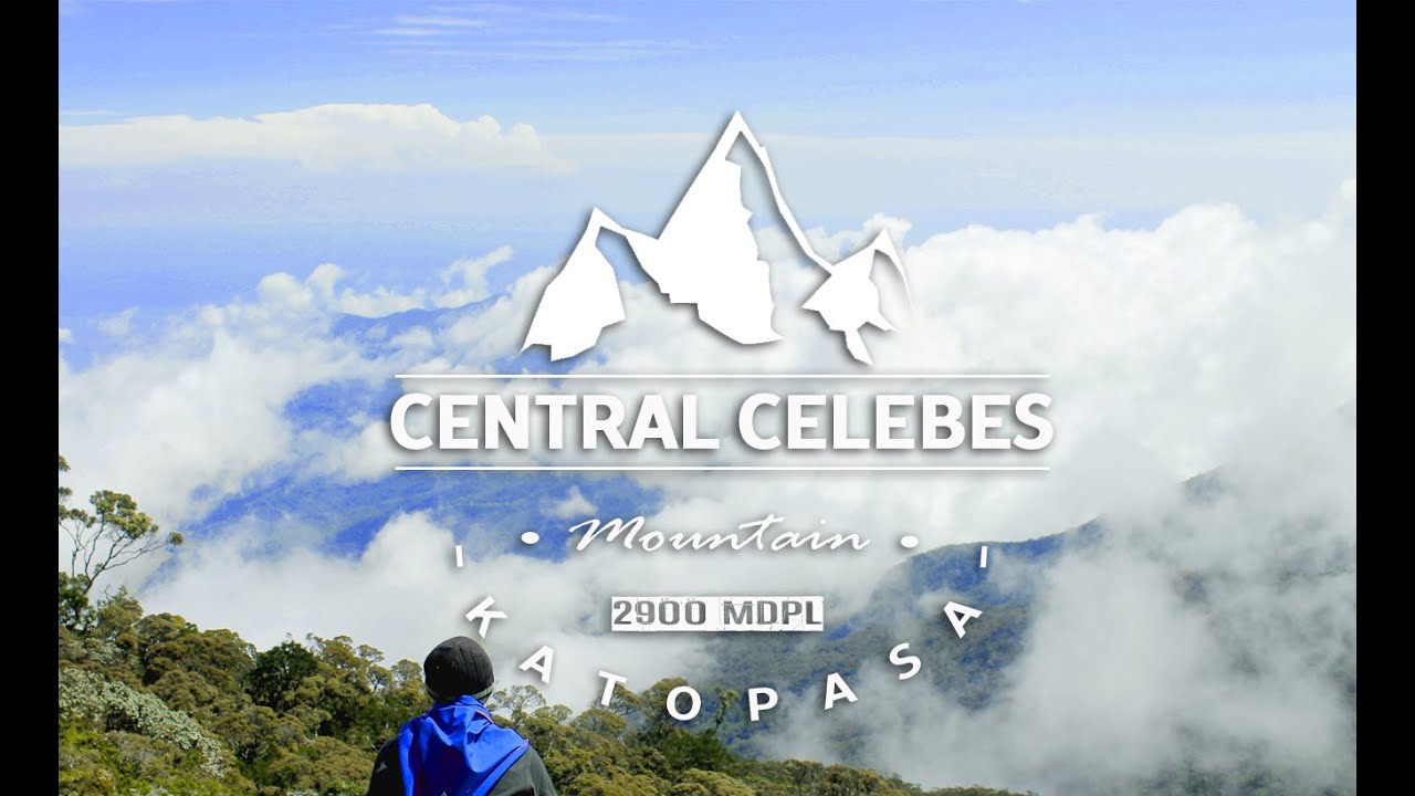 KATOPASA MOUNTAIN IN CENTRAL CELEBES - GUNUNG KATOPASA SULAWESI TENGAH ...