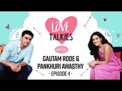 YRKKH's Pankhuri Awasthy and Gautam Rode on their love story, fights, first impression |Love Talkies