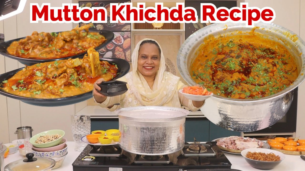 Mutton Khichda Recipe | 5 Kilo Ka Khichda | Khichda Recipe | Danedar ...