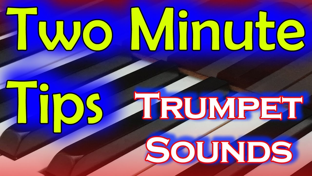 Trumpet Sounds - Two Minute Tip - YouTube