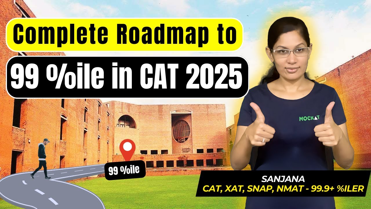 Ultimate Roadmap to CAT 2025 prep | CAT 2025 preparation for beginners ...