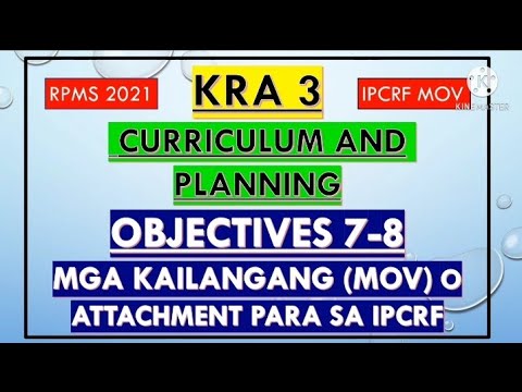 RPMS 2021: IPCRF MOVs KRA 3: Mga Attachments OBJECTIVES 7-8 - YouTube