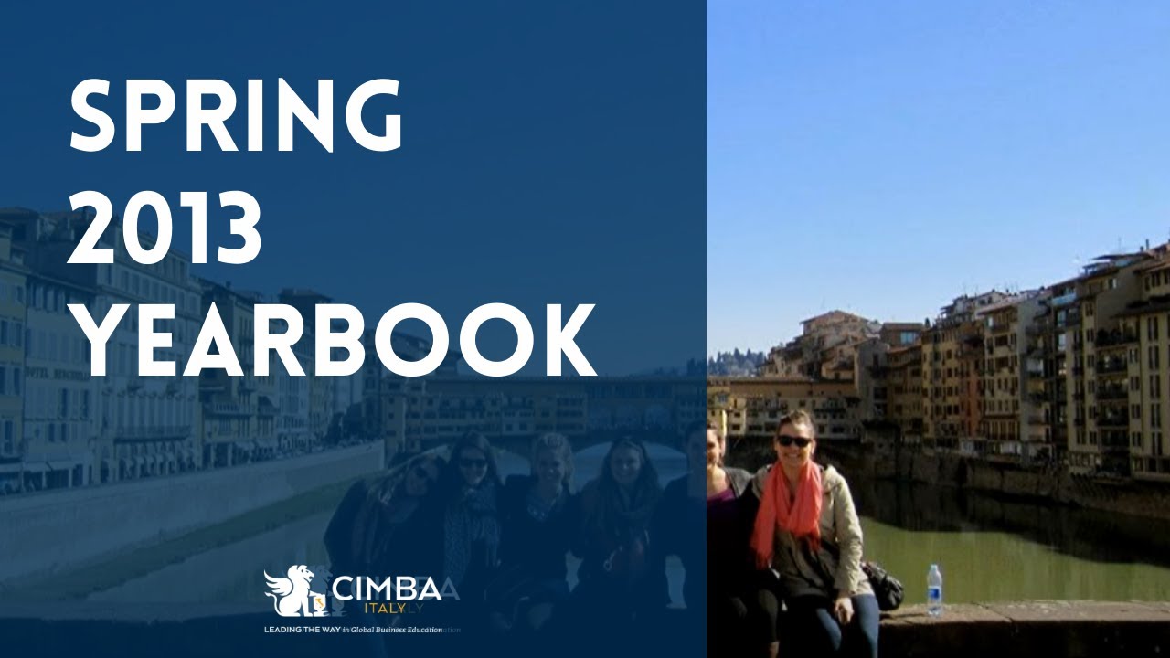 CIMBA Spring 2013 Yearbook | CIMBA Italy Study Abroad - YouTube
