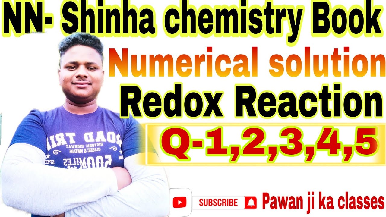 NN- SHINHA CHEMISTRY 📚|| Numerical Solutions of Redox Reaction class-11 ...