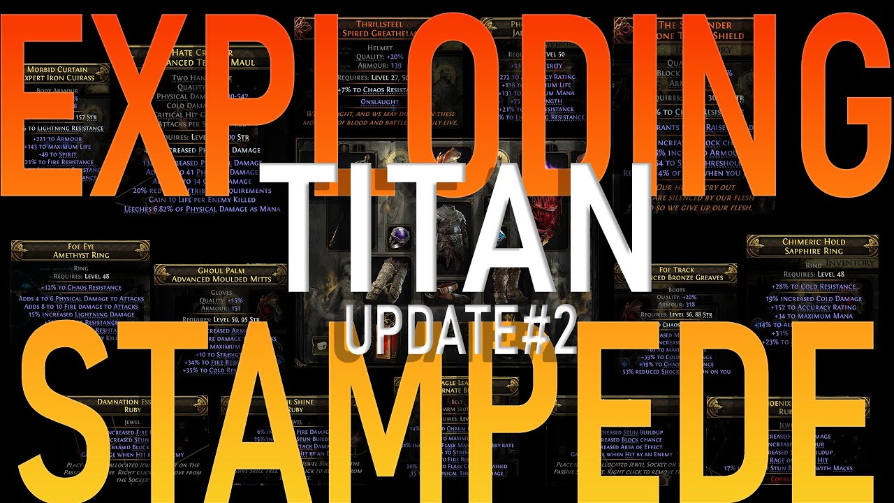 Path of Exile 2 - Tier 15! Exploding Stampede Titan Update #2 (with WIP ...
