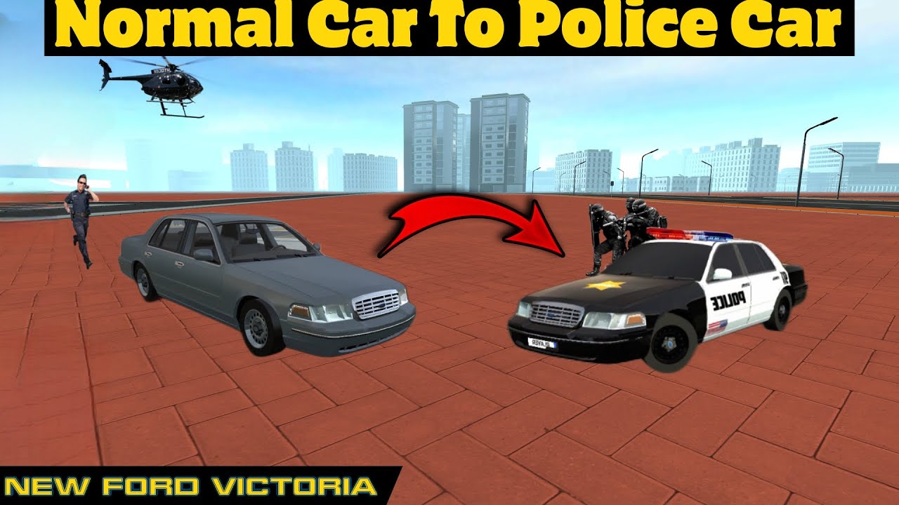 Normal Car To Police Car - Car Simulator 2 | New Ford Victoria - YouTube