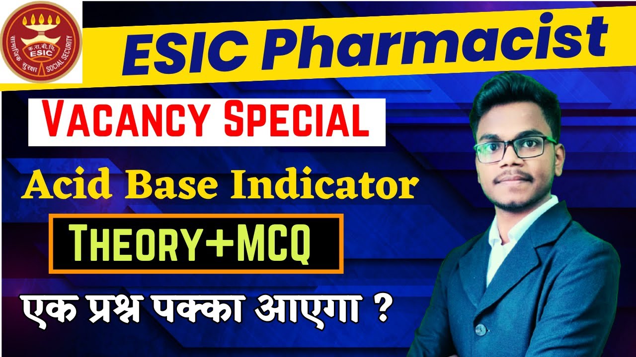 ESIC Pharmacist Vacancy | Acid Base Indicator and Neutralisation curve ...