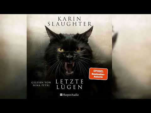 Letzte Lügen von Karin Slaughter - Hörbuch Krimis Thriller