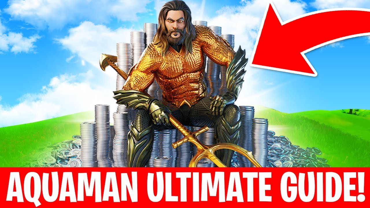 How to UNLOCK AQUAMAN in FORTNITE ULTIMATE GUIDE! (ALL AQUAMAN ...